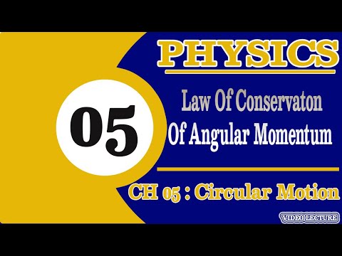 Lec 8 CONSERVATION OF ANGULAR MOMENTUM in Urdu Hindi 11th Class Physics Chapter 5