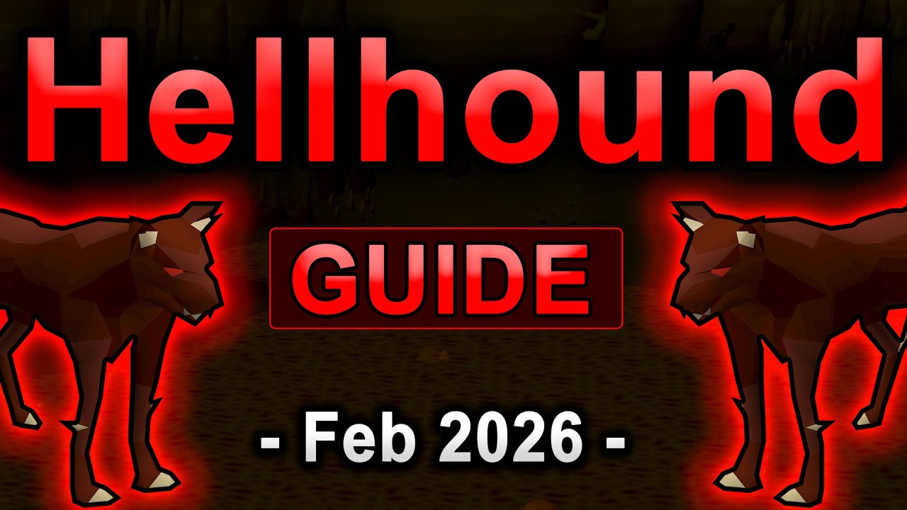 Hellhound Guide OSRS  |  Feb 2026