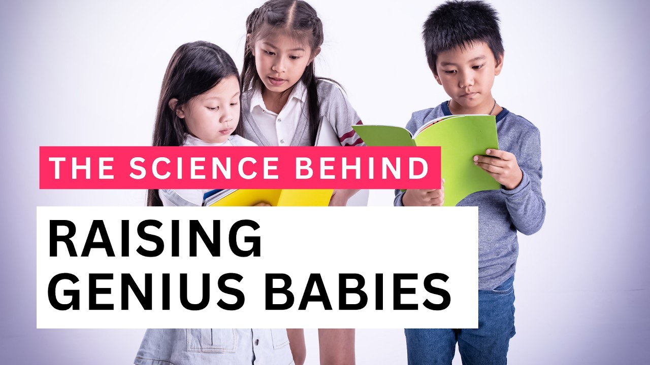 The Science Behind Raising Genius Babies