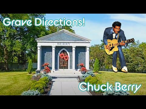 Grave Directions! with Tracy and Wayne. Chuck Berry. Bellerive Cemetery, St. Louis, MO. 5/29/2023.