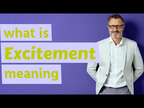 Excitement | Meaning of excitement 📖