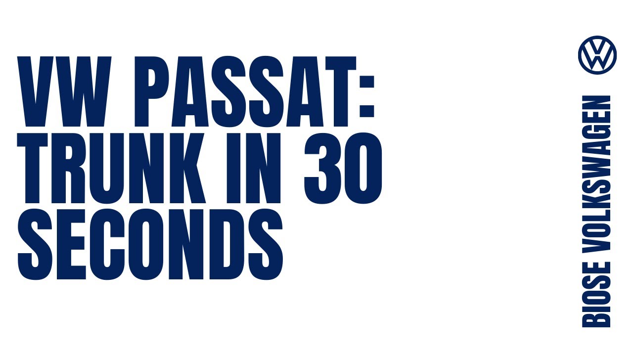 Volkswagen Passat: Trunk In 30 Seconds