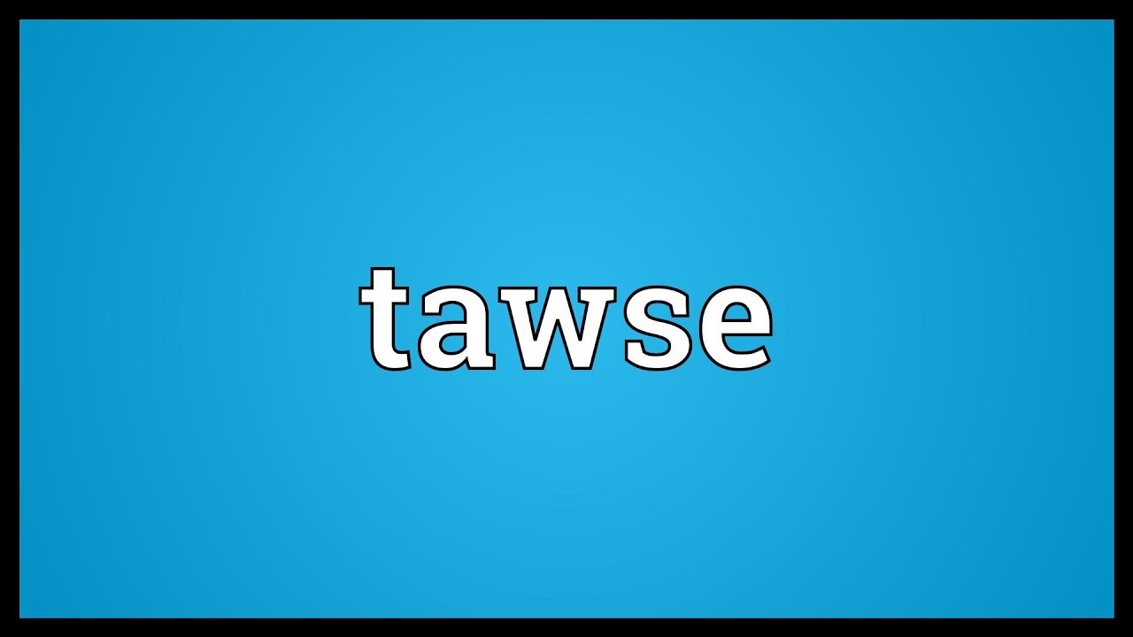 Tawse Meaning
