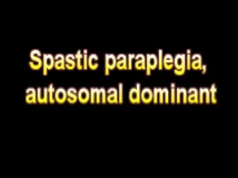What Is The Definition Of Spastic paraplegia, autosomal dominant