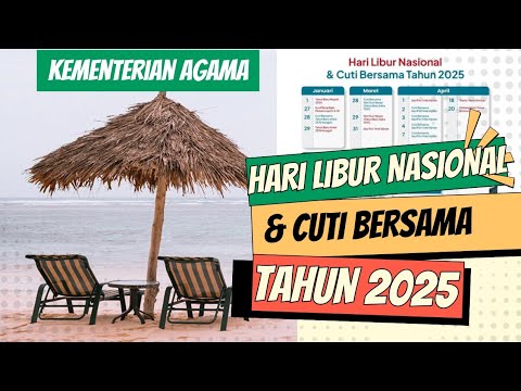 Hari Libur Nasional & Cuti Bersama Tahun 2025