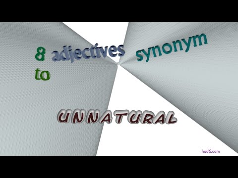 unnatural - 9 adjectives synonym to unnatural (sentence examples)