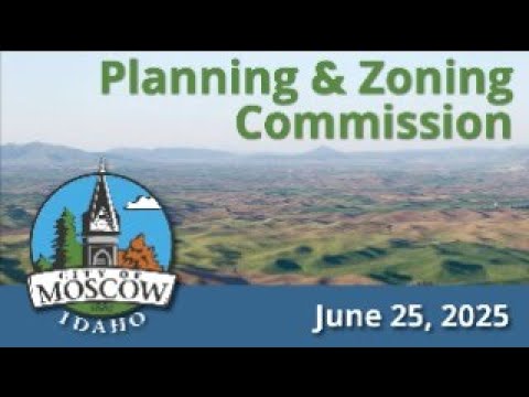 Planning and Zoning Commission - June 25, 2025