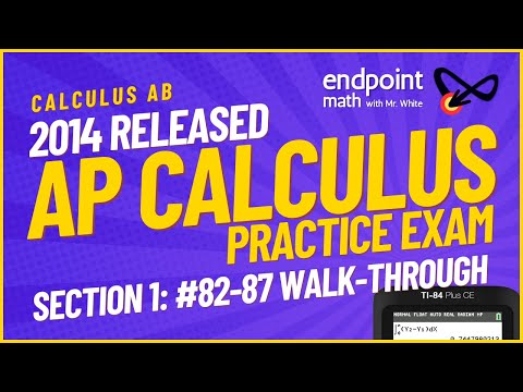 AP Calculus AB Practice Exam (Released 2014 / Calculator Section / MC / Section 1B, #82-87)