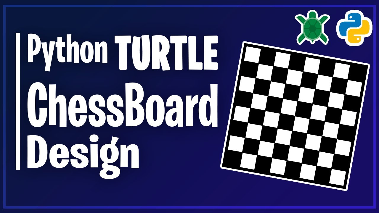 How to Create Chess Board using Python Turtle | Python Turtle Graphics Tutorial | Turtle Design