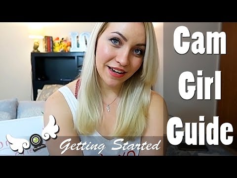 πΈCam Girl Guide Series | Getting Started
