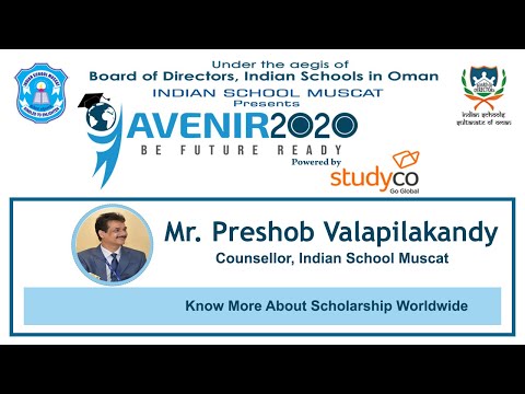 Know More About Scholarship Worldwide. Mr. Preshob Valapilakandy, Counsellor, Indian School Muscat