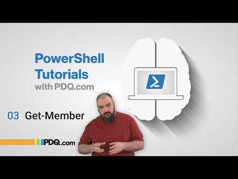 Get-Member| 03 | PowerShell Tutorials with PDQ.com