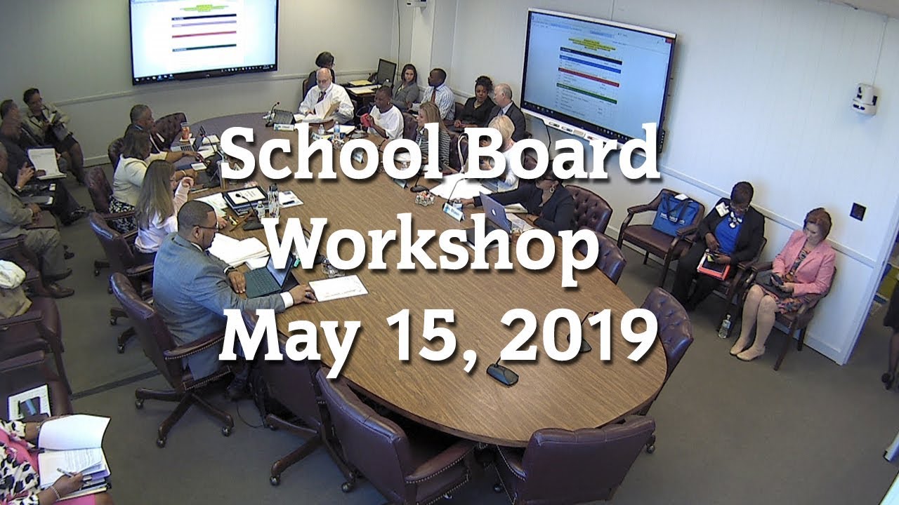 School Board Workshop (5-15-19)