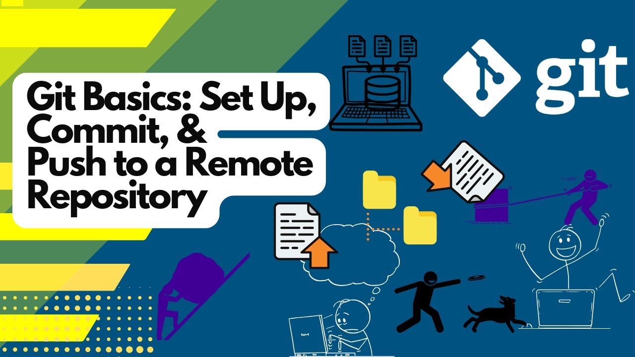Git Basics Tutorial: Setup, Commit, and Push to Remote Repository | Step-by-Step Guide