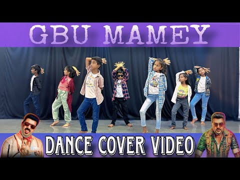 GBU | GOD BLESS YOU MAAMEY DANCE COVER | GOOD BAD UGLY | BEATS SCHOOL OF DANCE | THALA AJITH KUMAR