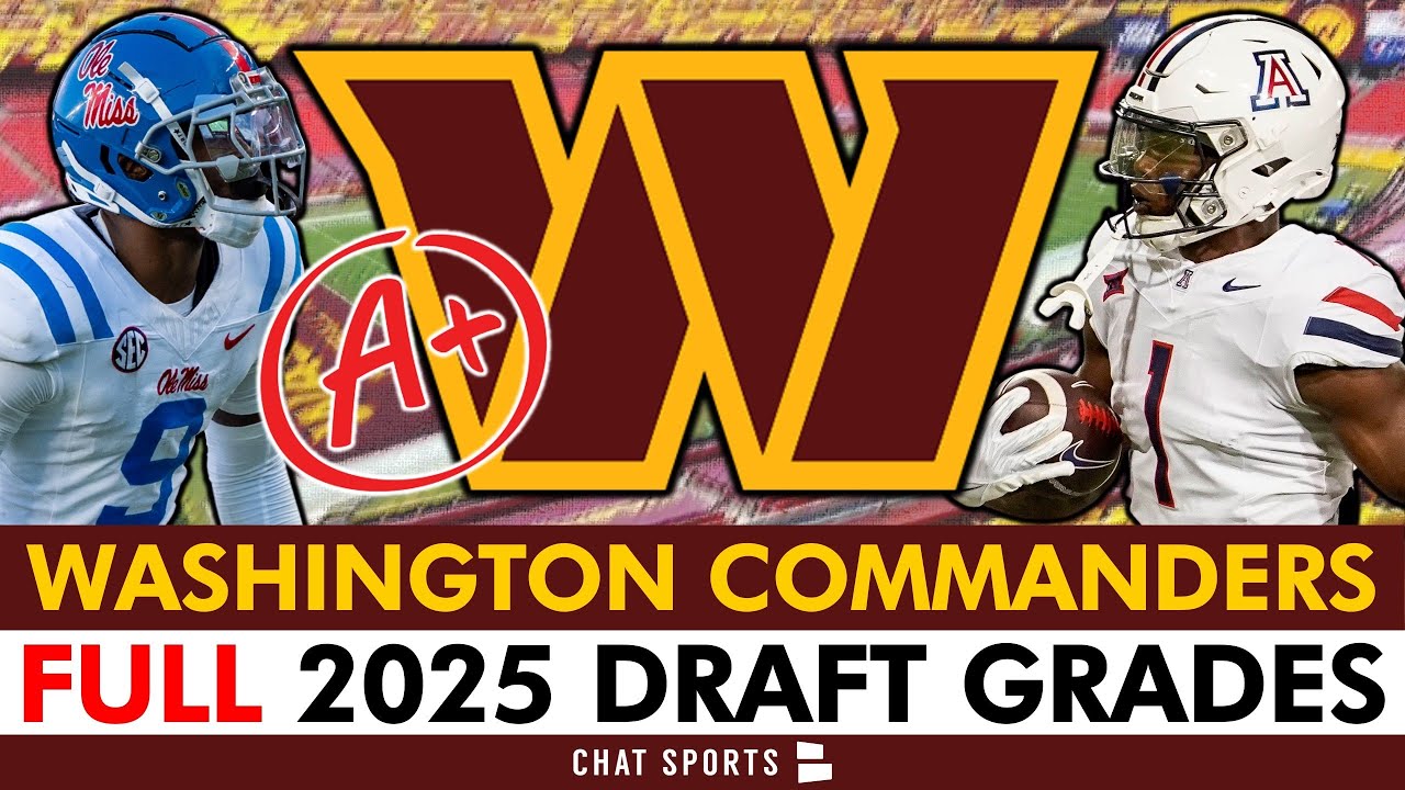 Commanders Draft Grades For All 7 Rounds Of 2025 NFL Draft Ft. Trey Amos & Jacory Croskey-Merritt