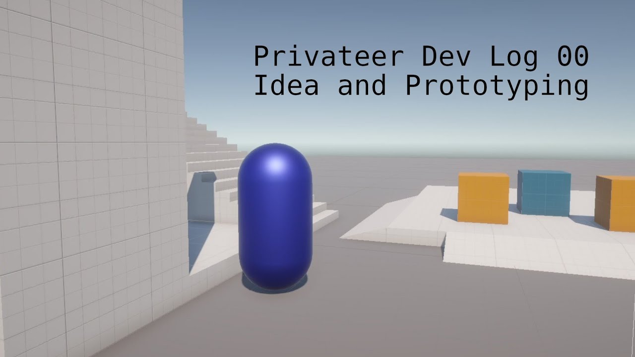 Privateer Dev Log 00 - Idea and Prototyping - Unity 3D