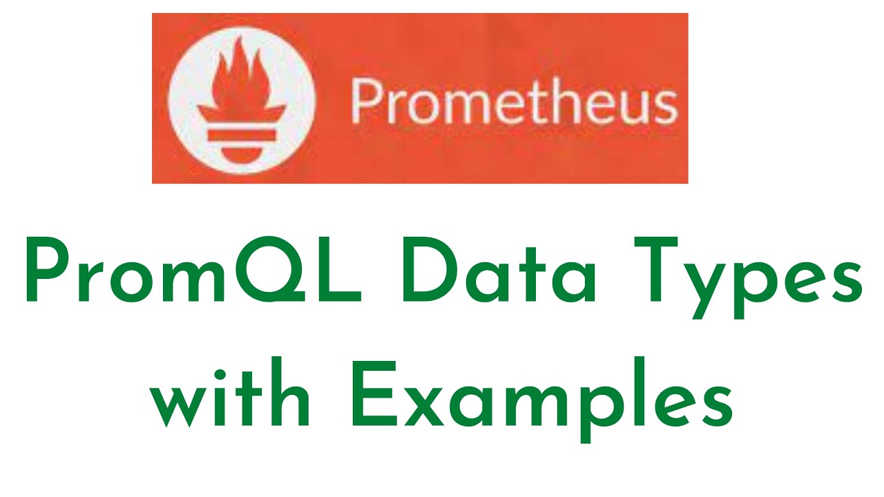 9:PromQL(Prometheus Query Language)Tutorial | PromQL Data Types with Examples | Prometheus Tutorial