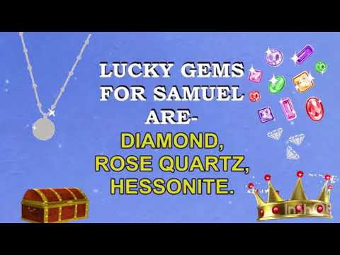 SAMUEL NAME FUN FACTS , MEANING AND HOROSCOPE