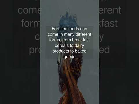 What are some common examples of fortified foods?