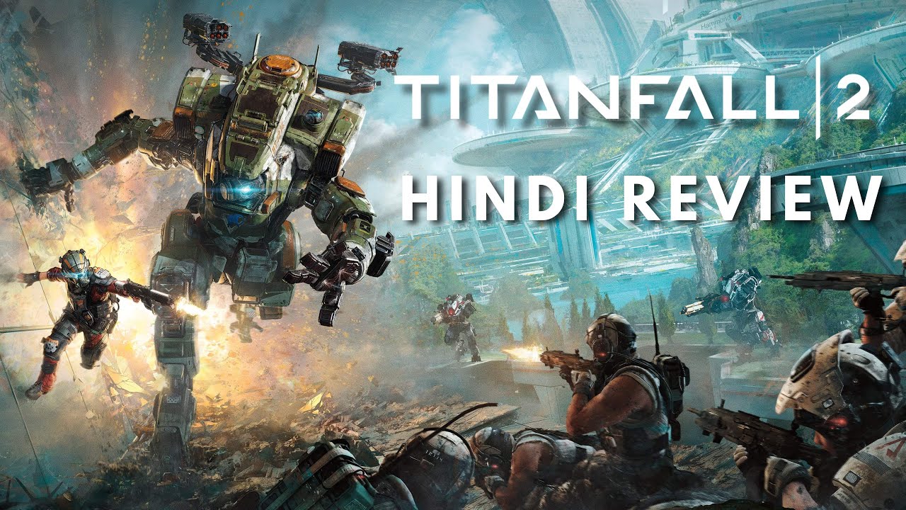 Titanfall 2 Review - An Absolute Masterpiece!