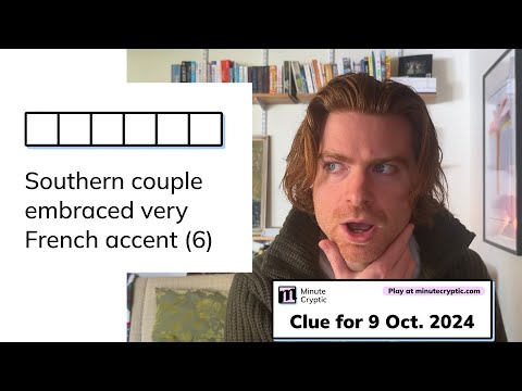 Minute Cryptic Clue #106 for 9 Oct 2024: Southern couple embraced very French accent (6)