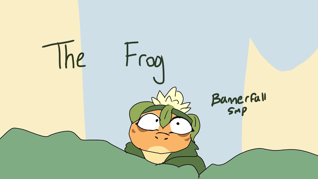 The frog / Bannerfall smp spoof