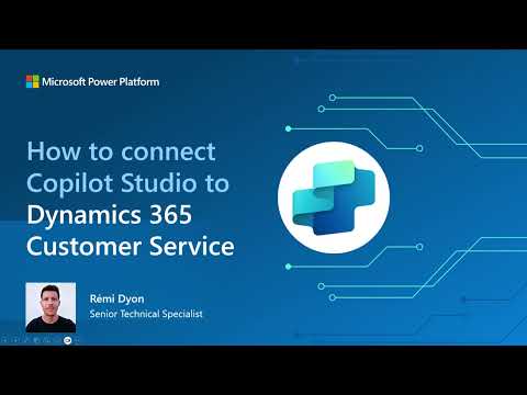 How to connect Copilot Studio to Dynamics 365 Customer Service