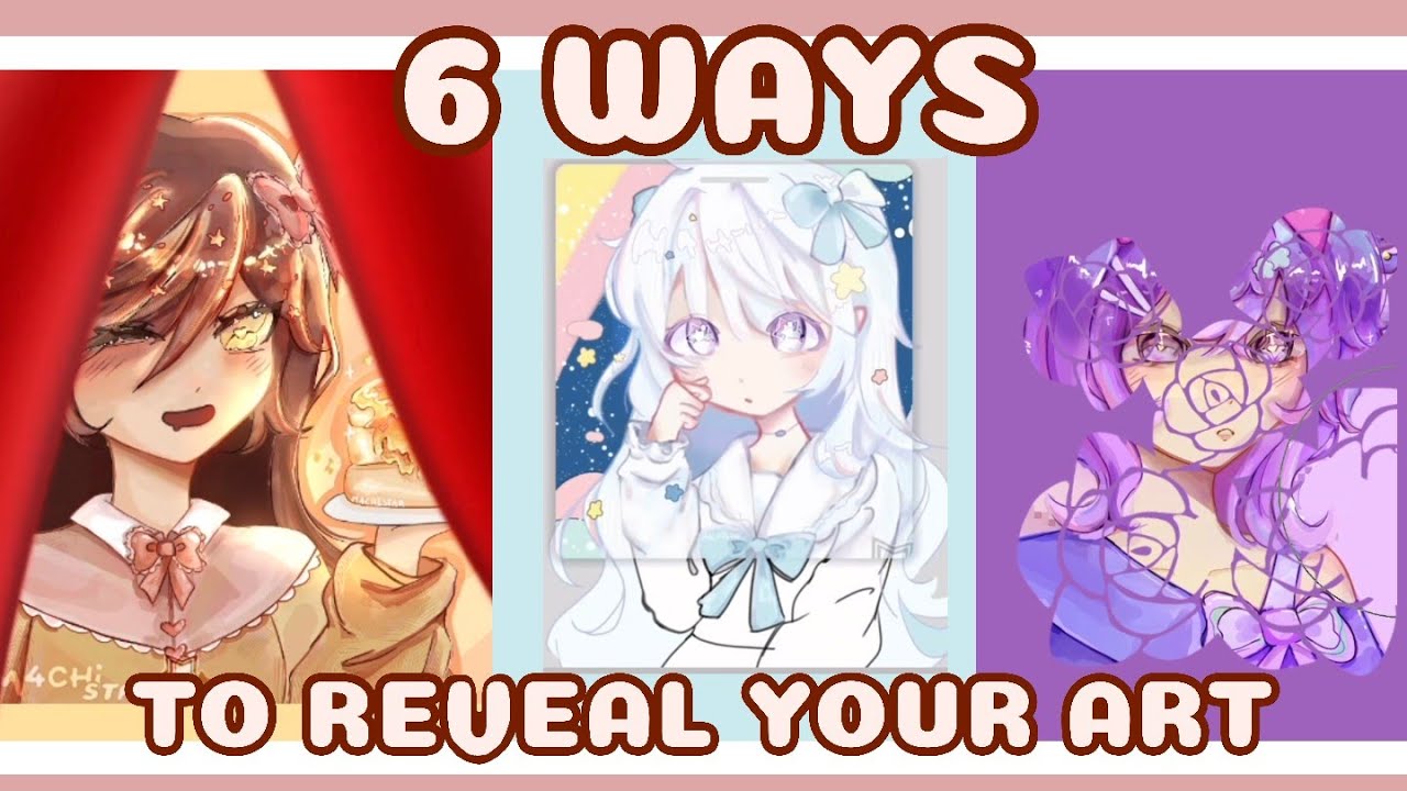 How to reveal your art in 6 ways! IbisPaint 🎨   |M4chiStar|