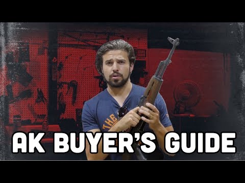 What To Look For When Buying an AK