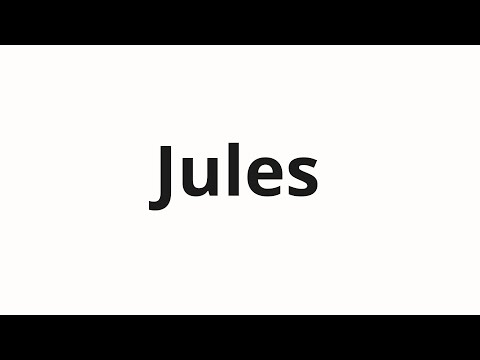 How to pronounce Jules