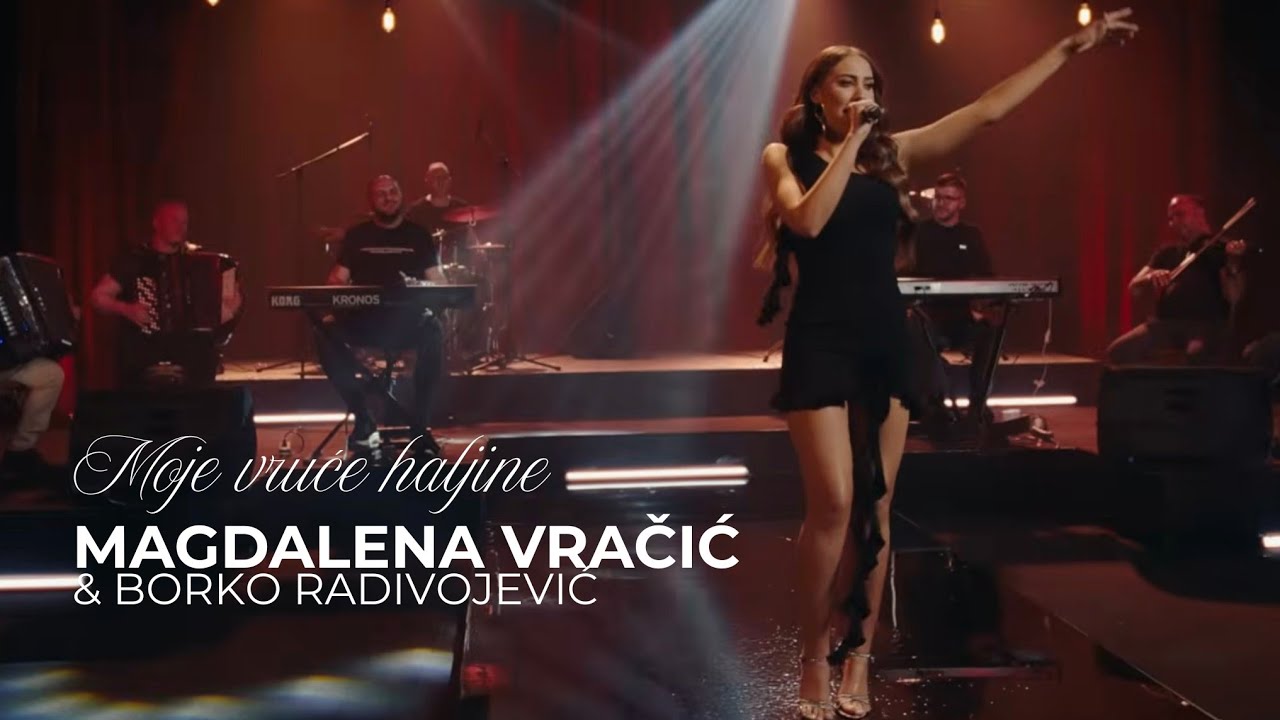 MAGDALENA VRAČIĆ & BORKO RADIVOJEVIĆ - MOJE VRUĆE HALJINE (COVER)