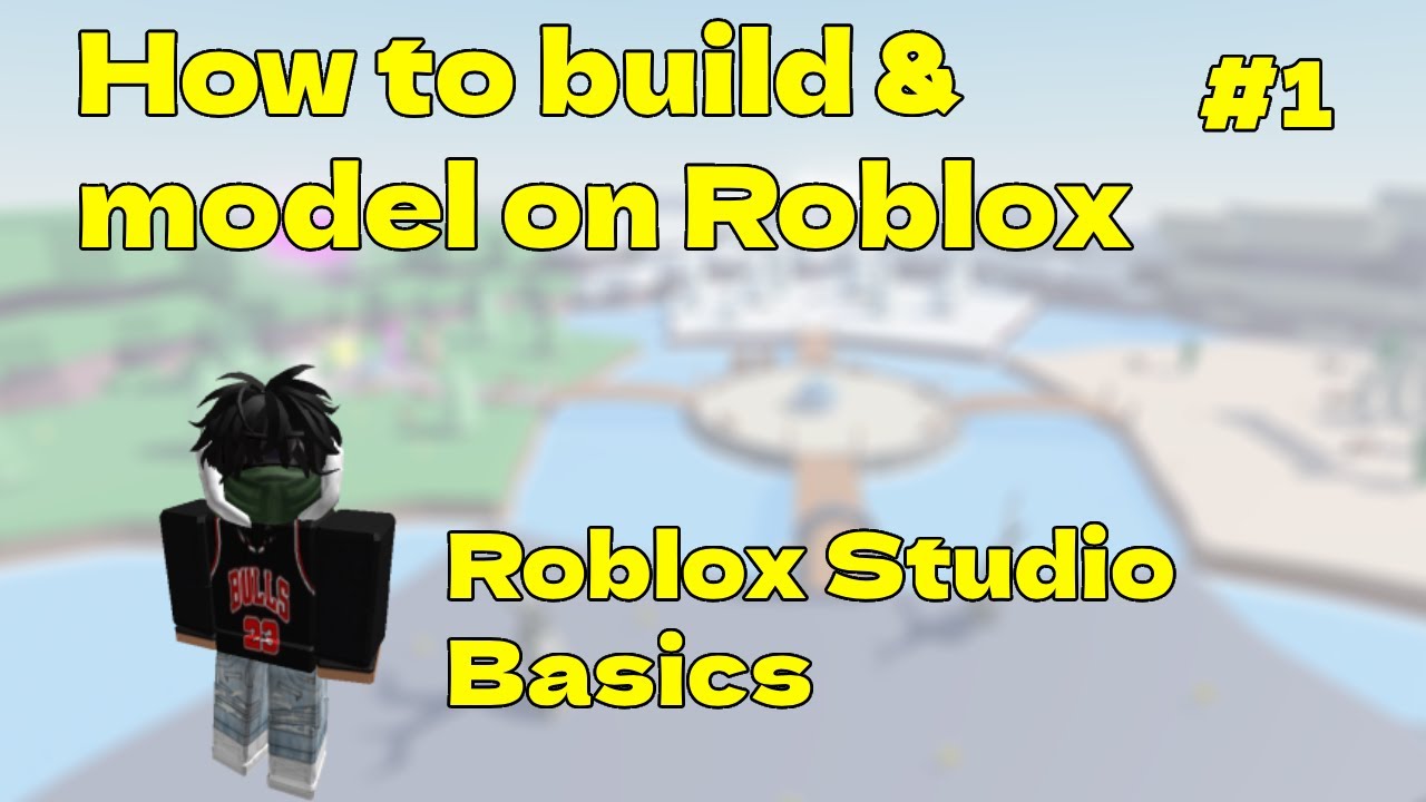 Beginners Modeling/Building - Roblox Studio Basics | Tutorial 2022