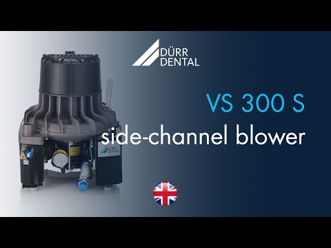 VS 300 S – The new generation of side-channel blower from DÜRR DENTAL
