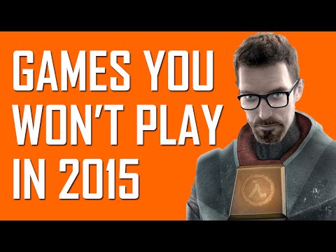 14 games you won't play in 2015