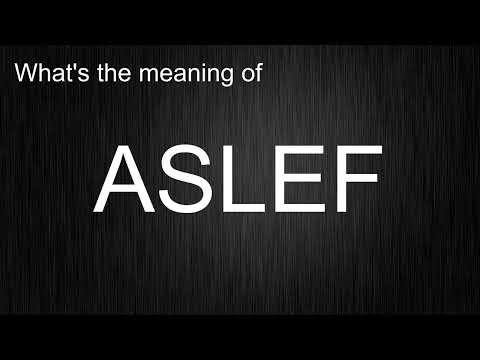 What's the meaning of "ASLEF", How to pronounce ASLEF?