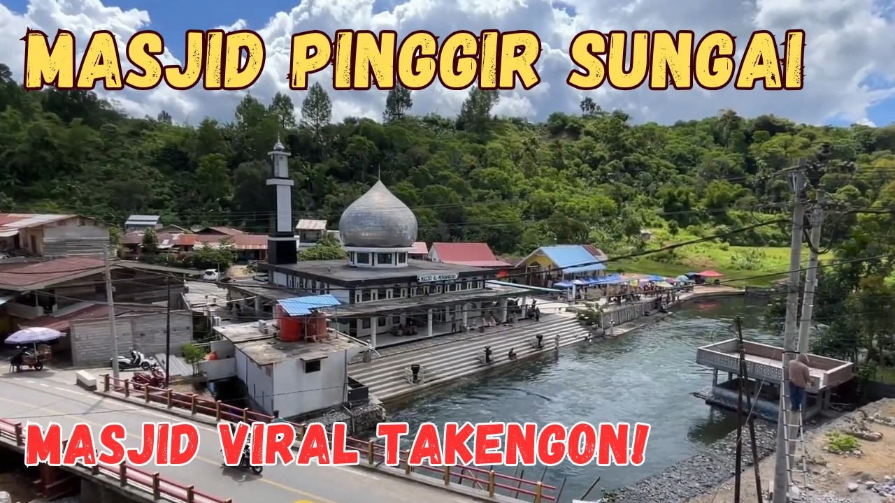 Al-Munawwarah Mosque, Central Aceh: The Viral Riverside Mosque in Takengon
