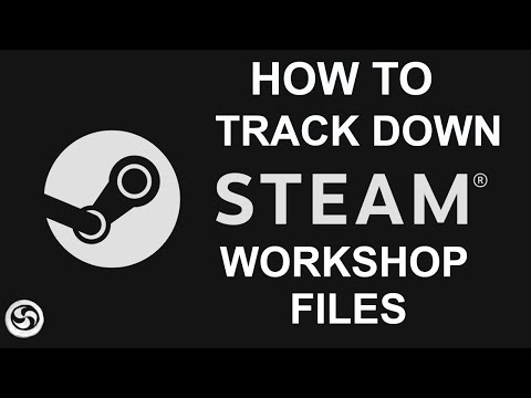 Steam Workshop - How to trace and find files