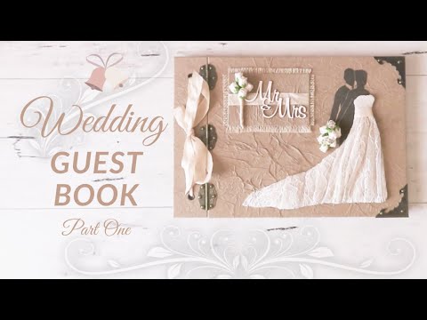 How To Make A Wedding Guest Book | 3D Visual | Part 1