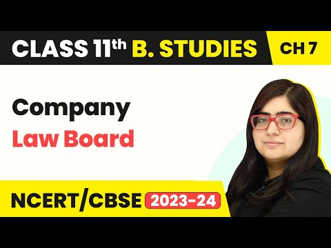 Company Law Board - Formation of a Company | Class 11 Business Studies Chapter 7