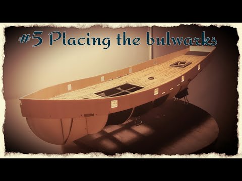 Polaris #5 Placing the bulwarks