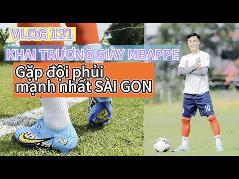 [VLOG 121]: KHAI TRƯƠNG GIÀY MBAPPE - GẶP ĐỘI PHỦI MẠNH NHẤT SÀI GÒN #neymarsport #daineymar