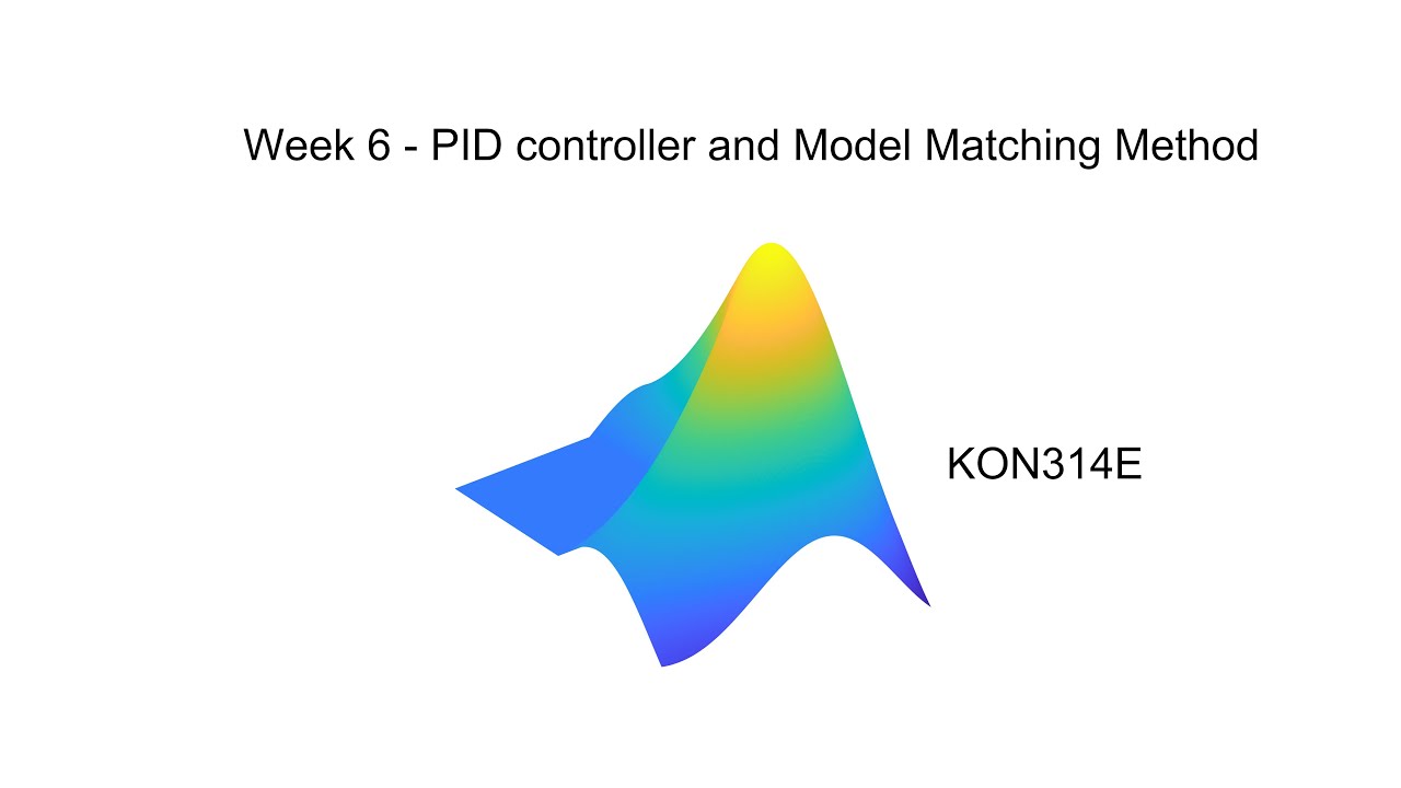 Week 6 - PID controller and Model Matching Method