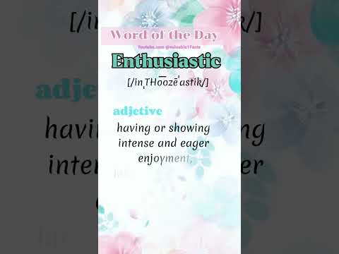 Enthusiastic means #adjective #wordmeaning #newwords #vocabulary #enthusiastic