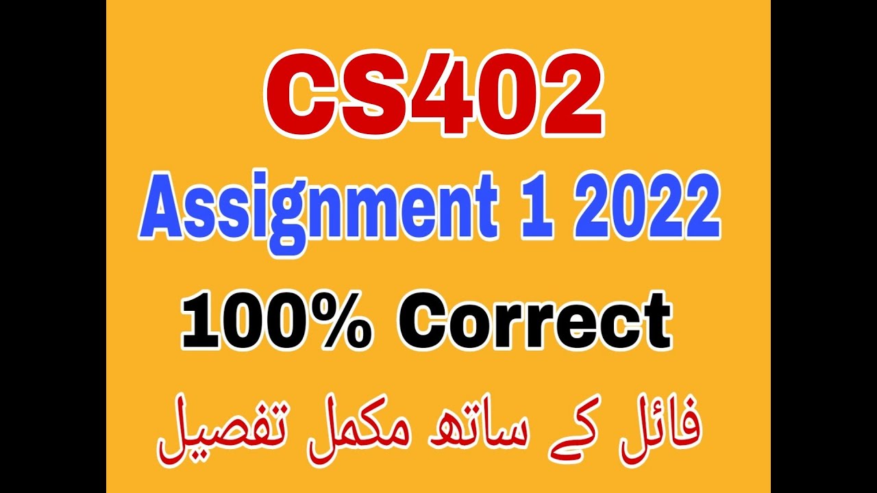 CS402 Assignment 1 Solution Fall 2023|cs402 assignment 1 solution 2022