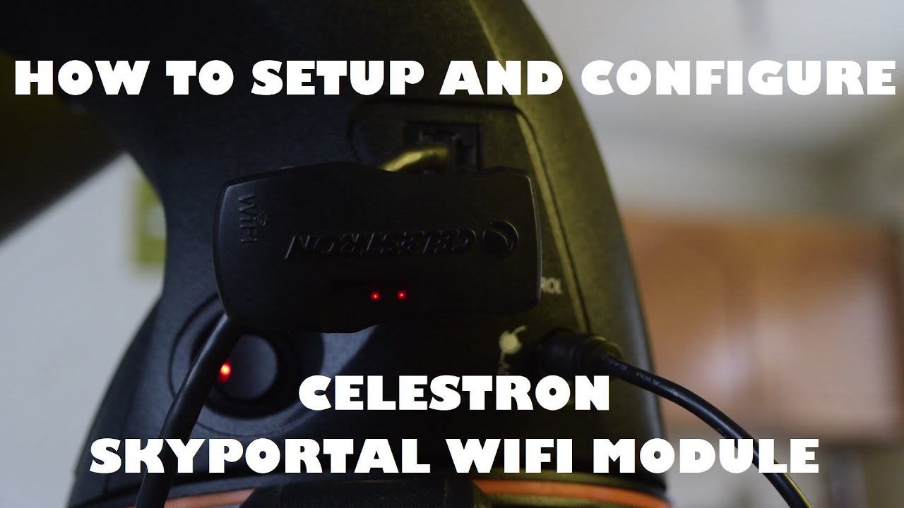 How To Setup  and Configure Celestron SkyPortal WiFi Module | Direct Mode and Access Point Mode