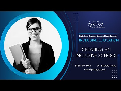 Definition Concept Need and Importance of Inclusive Education | Unit 1 | Dr. Shweta Tyagi