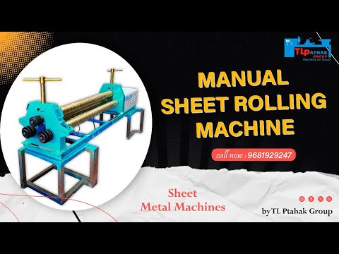 Sheet Rolling Machine at Best Price in India