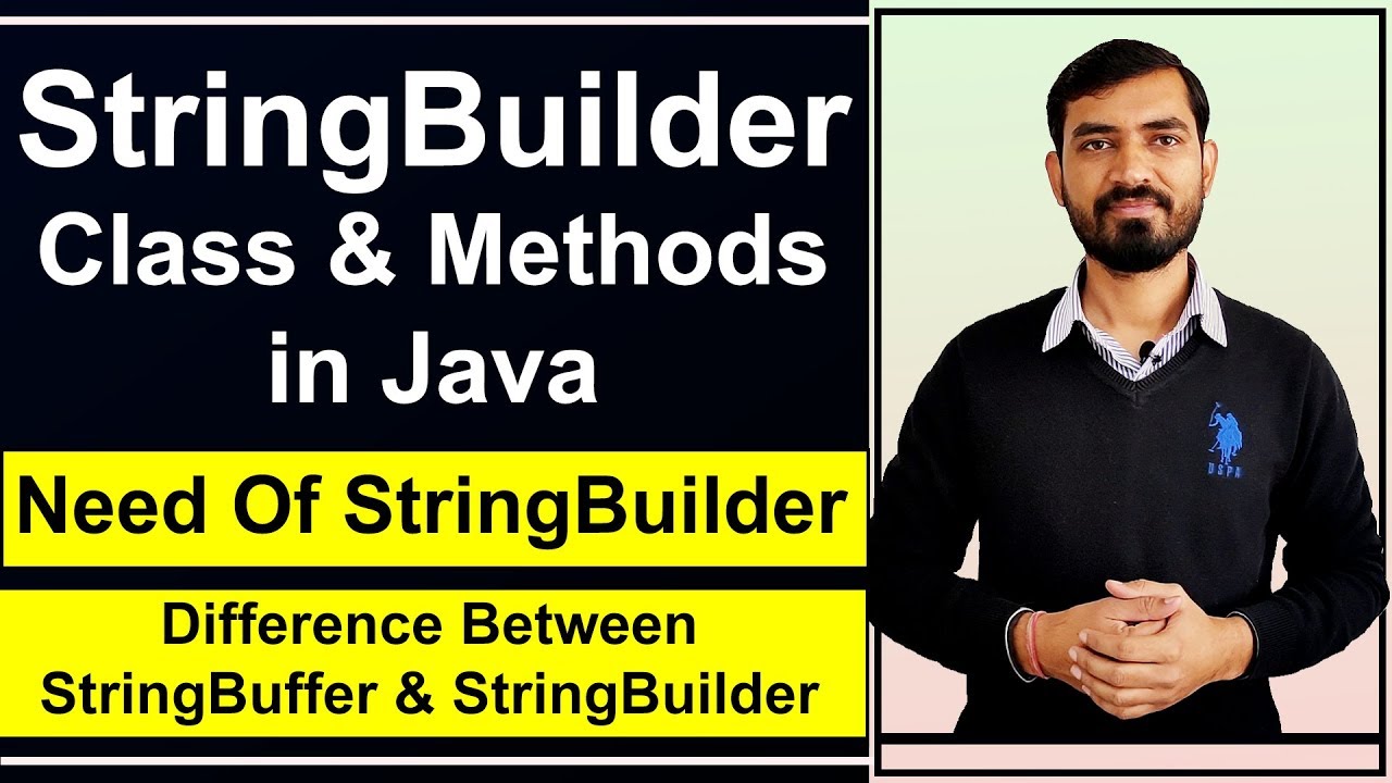StringBuilder Class & Methods in Java with Example