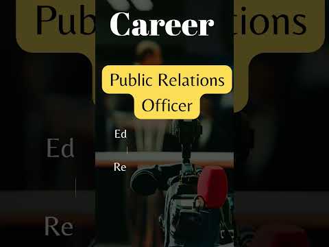 Career Opportunities | Public Relations Officer | Career | Salary | Skills|Education